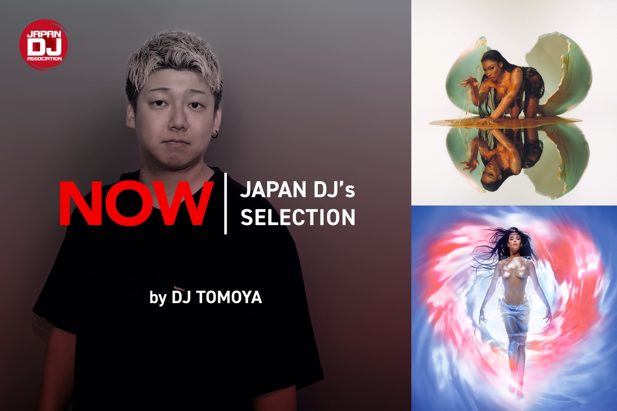 NOW” JAPAN DJ’s SELECTION by DJ TOMOYA” by The Japan DJ Association ...