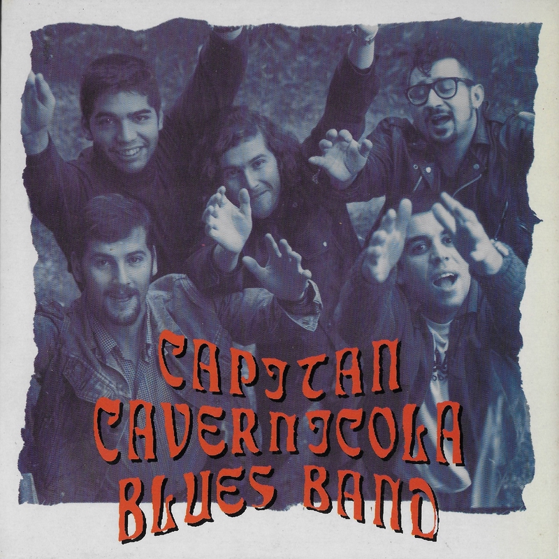 Capitán Cavernícola Blues Band - アルバム・トラック情報 | AWA