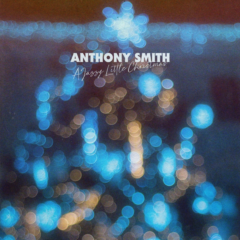 ”Cosy Christmas” by Anthony Smith - トラック・歌詞情報 | AWA