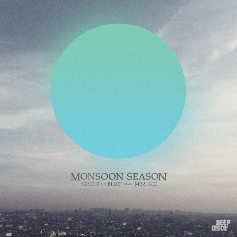 ”Green On Blue (James Johnston Remix)” by Monsoon Season - トラック・歌詞情報 | AWA