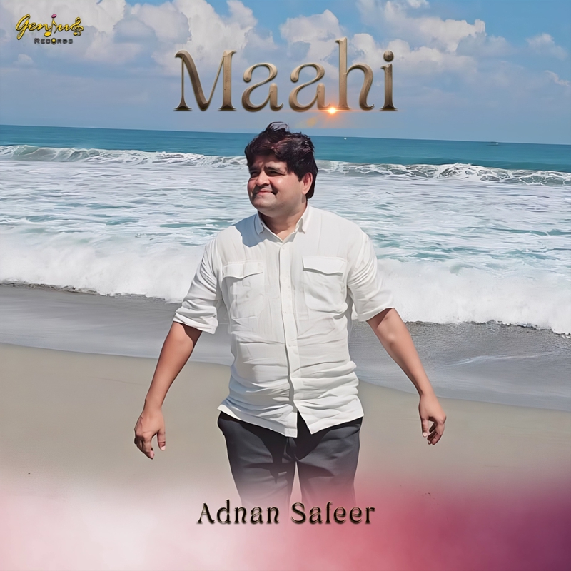 ”Maahi” by Adnan Safeer - トラック・歌詞情報 | AWA