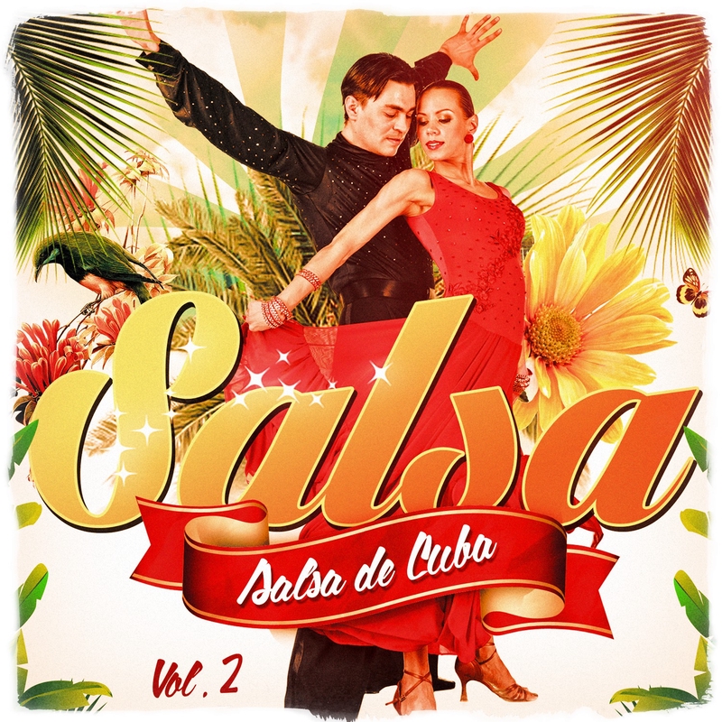 Salsa De Cuba, Vol. 2 - アルバム情報 | AWA