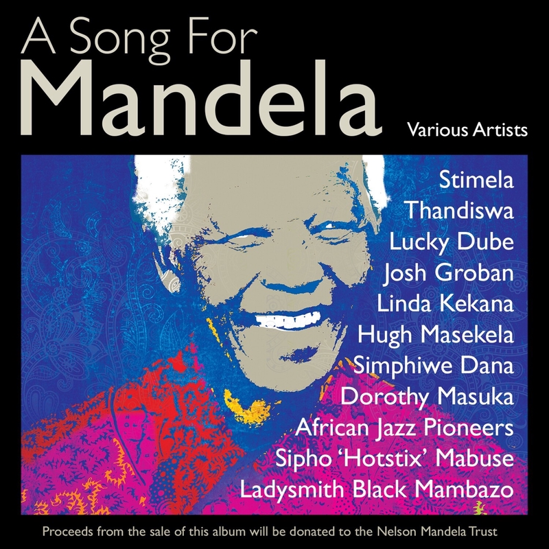”Nelson Mandela (Celebrating Nelson Mandela as an Icon) feat. Soweto ...