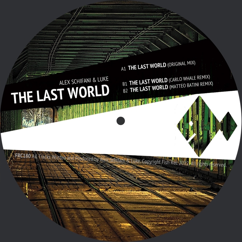 ”The Last World (Matteo Batini Remix)” by Alex Schifani/Luke - トラック・歌詞 ...