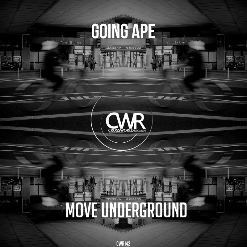 ”Move Underground (Original Mix)” by Going Ape - トラック・歌詞情報 | AWA