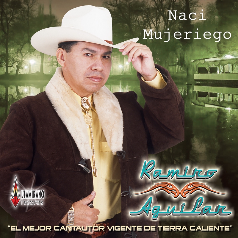 ”Naci Mujeriego” by Ramiro Aguilar - トラック・歌詞情報 | AWA