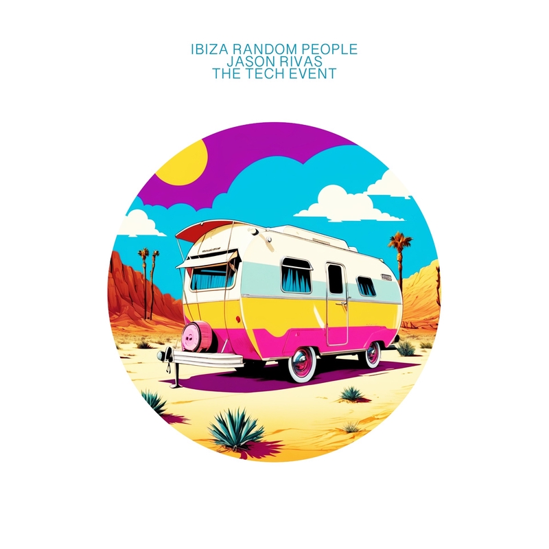 ”The Tech Event (Edit Mix)” by Ibiza Random People/Jason Rivas - トラック ...