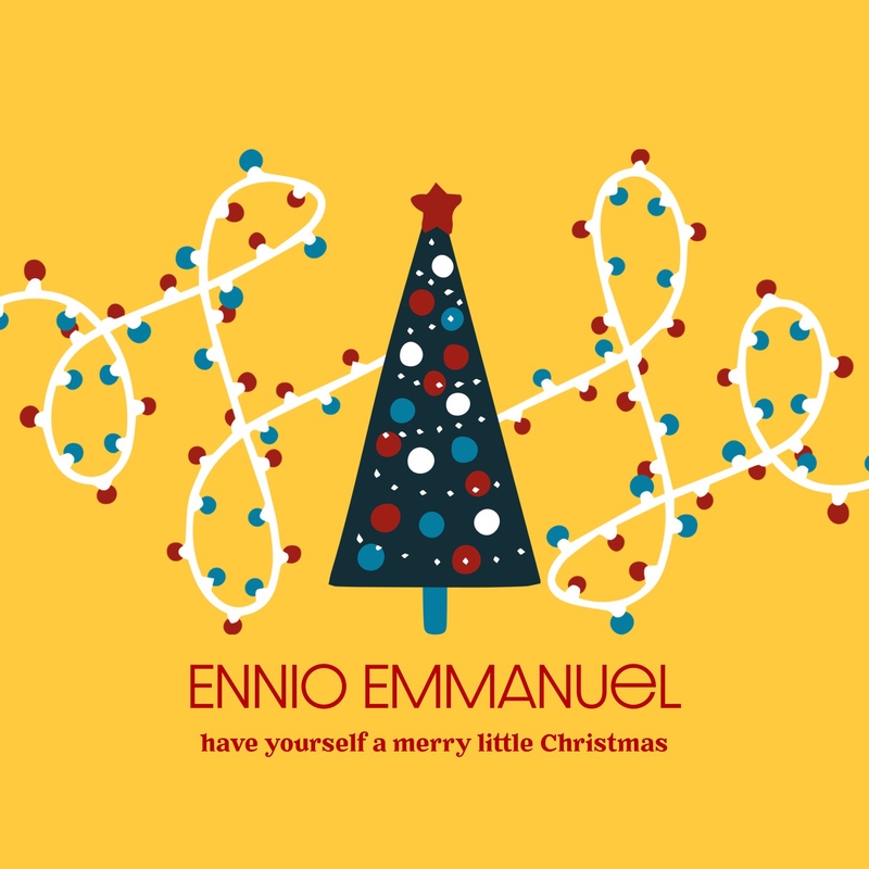 ”Have Yourself A Merry Little Christmas” by Ennio Emmanuel - トラック・歌詞情報 ...