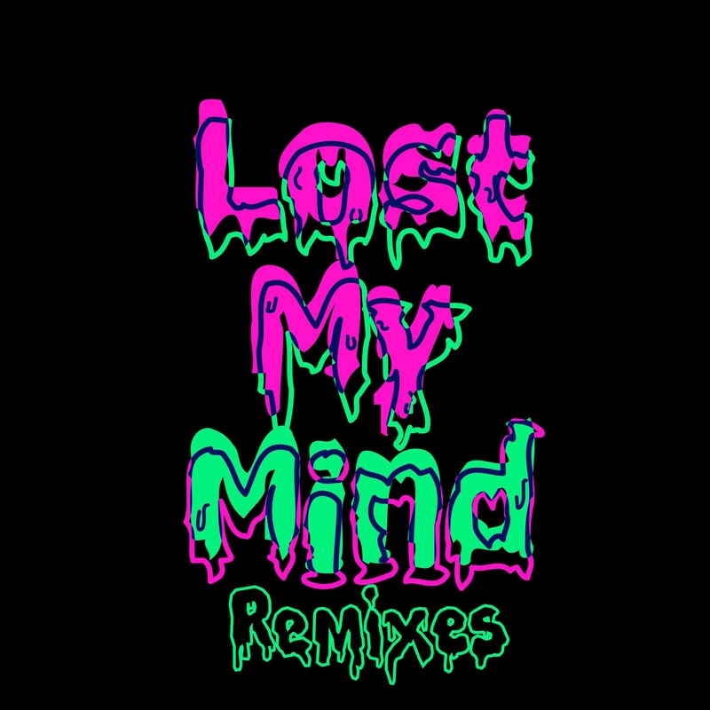 ”Lost My Mind (Mom N Dad Remix)” by Dillon Francis, Alison Wonderland ...