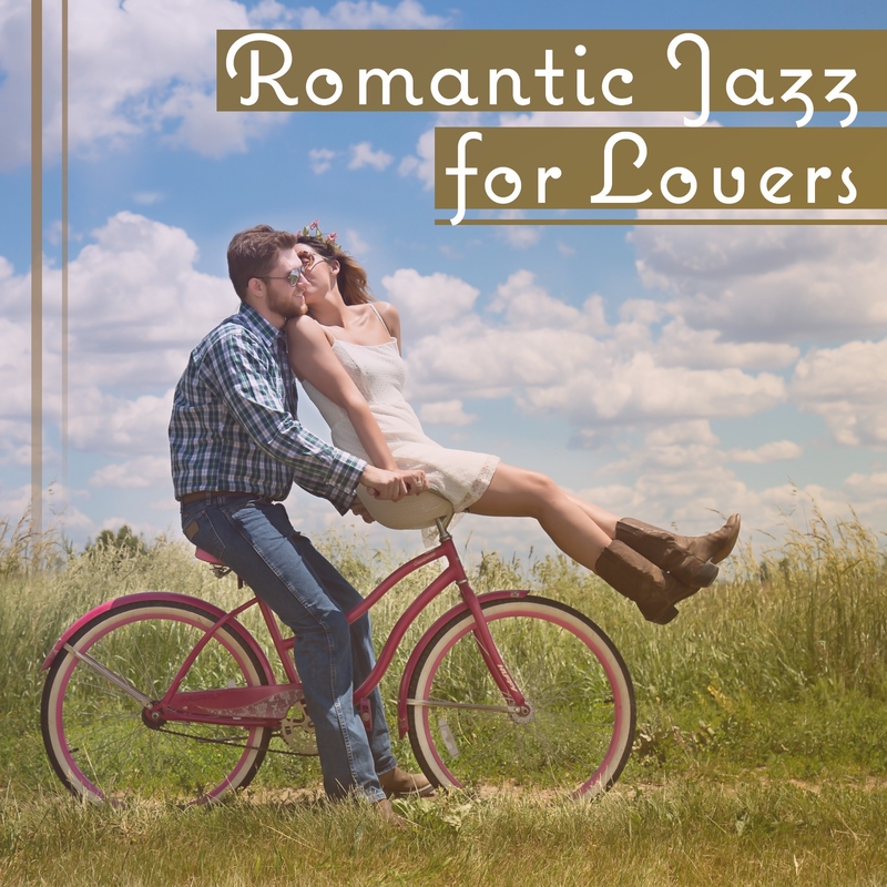 Romantic Jazz for Lovers – Smooth Jazz, Jazz Seduction, Dinner Jazz ...