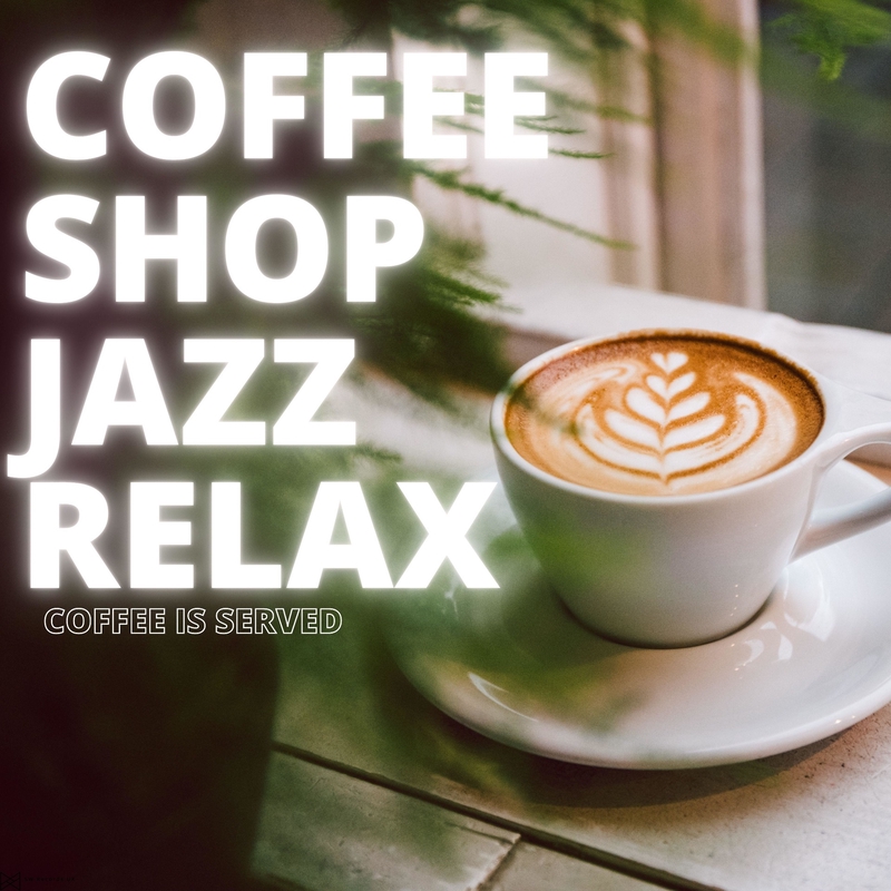 ”When You Wait for It..” by Coffee Shop Jazz Relax - トラック・歌詞情報 | AWA