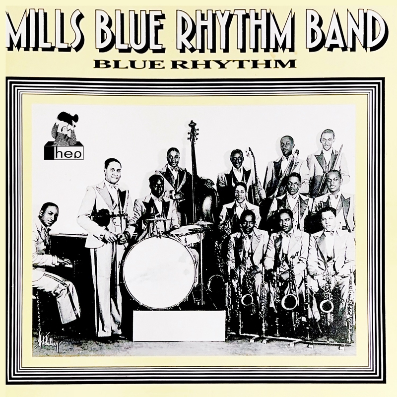 ”Blue Rhythm” by Mills Blue Rhythm Band - トラック・歌詞情報 | AWA