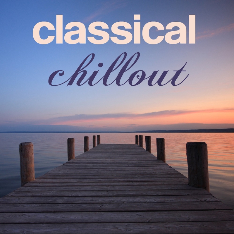 ”Classical Chillout” by Classical Chillout - トラック・歌詞情報 | AWA
