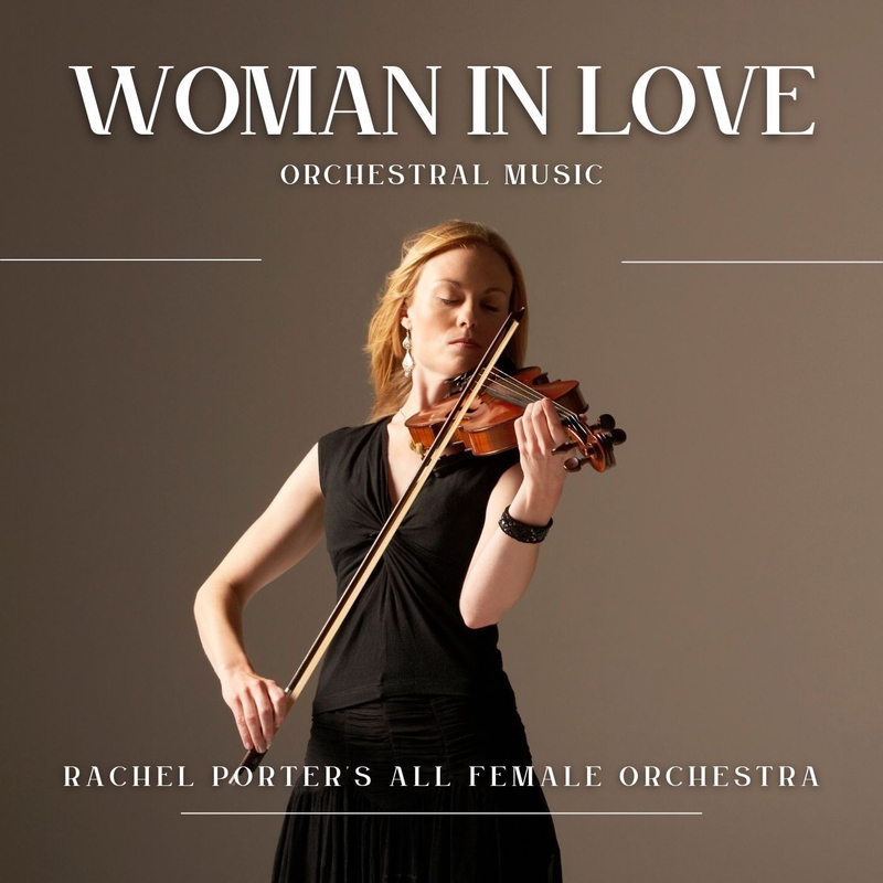 ”Woman In Love” by Rachel Porter's All Female Orchestra - トラック・歌詞情報 | AWA