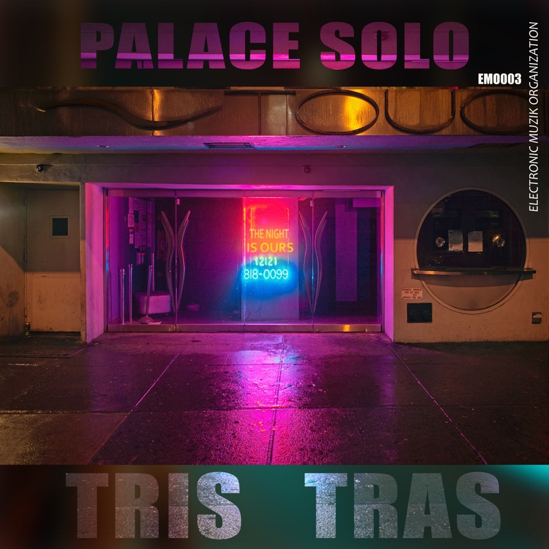”Tris Tras (Michael Hunter Remix)” by Palace Solo - トラック・歌詞情報 | AWA