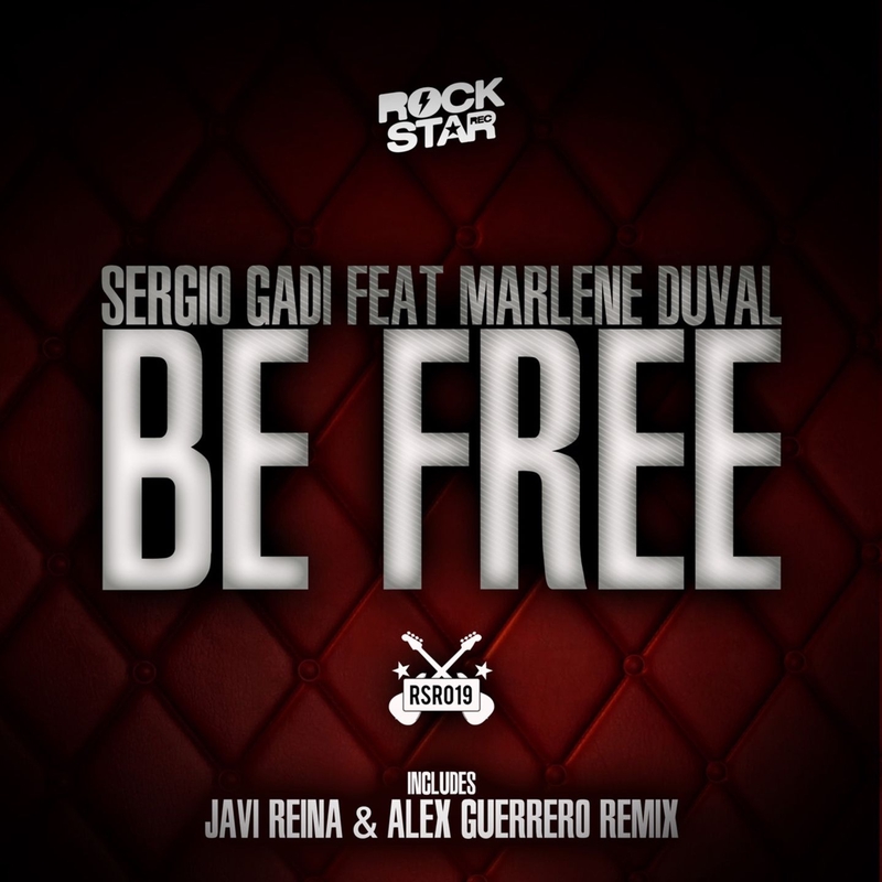 ”Be Free (feat. Marlene Duval) [Radio Edit]” by Sergio Gadi - トラック・歌詞情報 ...