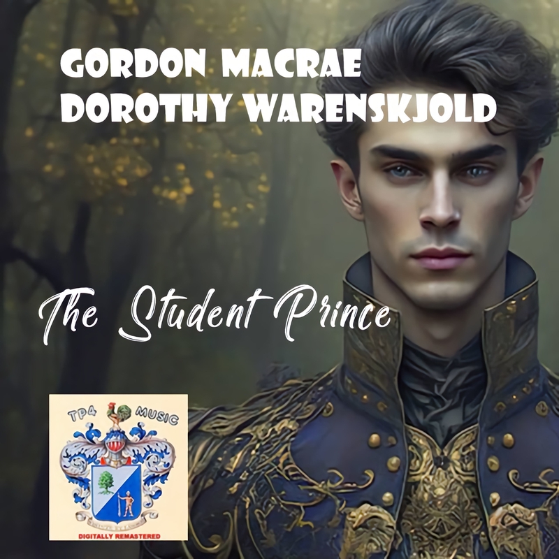 ”The Student Prince - Overture” by Gordon MacRae - トラック・歌詞情報 | AWA