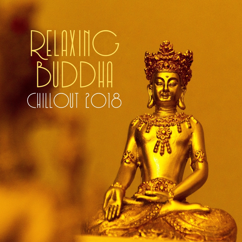 ”Buddha Grooves” by Chillout Music Ensemble - トラック・歌詞情報 | AWA