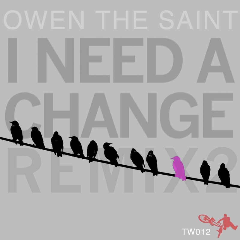 ”I Need A Change (Sabata Remix)” by Owen The Saint - トラック・歌詞情報 | AWA