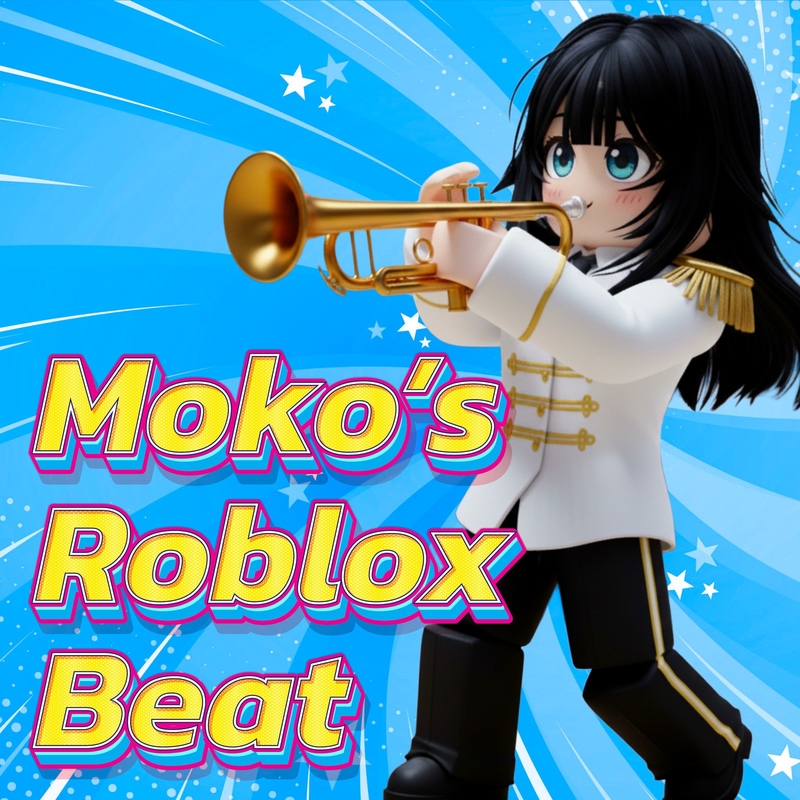 ”Moko’s Roblox Beat” by RobMusic - トラック・歌詞情報 | AWA
