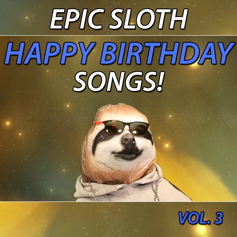 ”Happy Birthday Kristen (Epic Sloth Rap)” by Epic Happy Birthdays ...