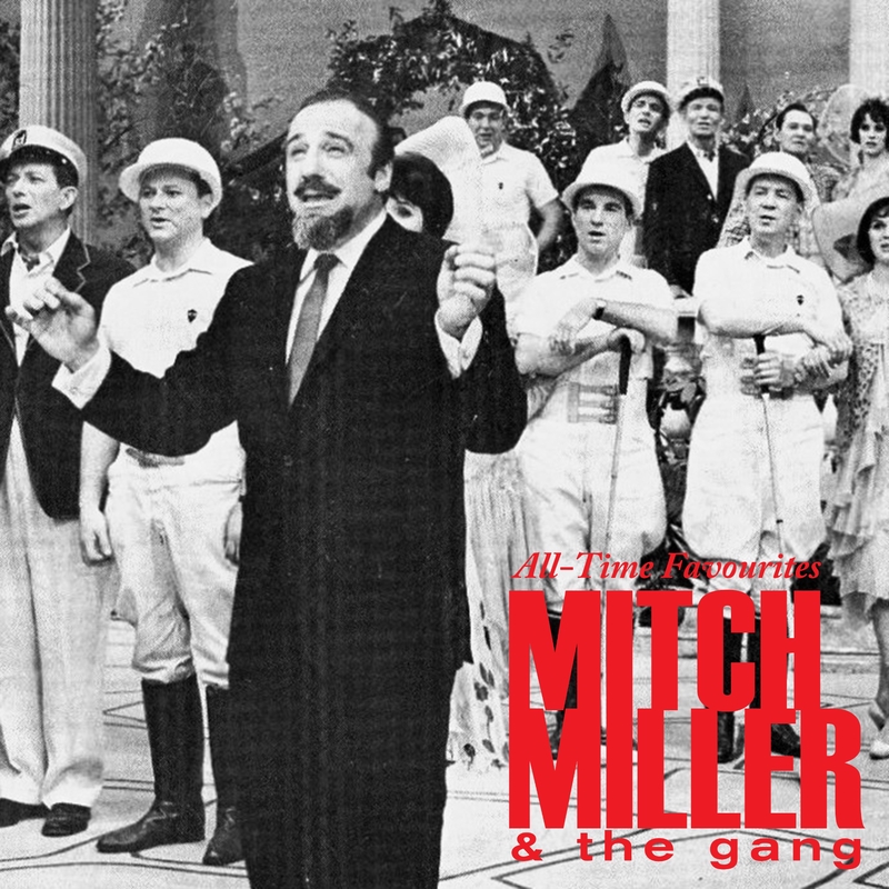 ”Peg O' My Heart” by Mitch Miller & The Gang - トラック・歌詞情報 | AWA