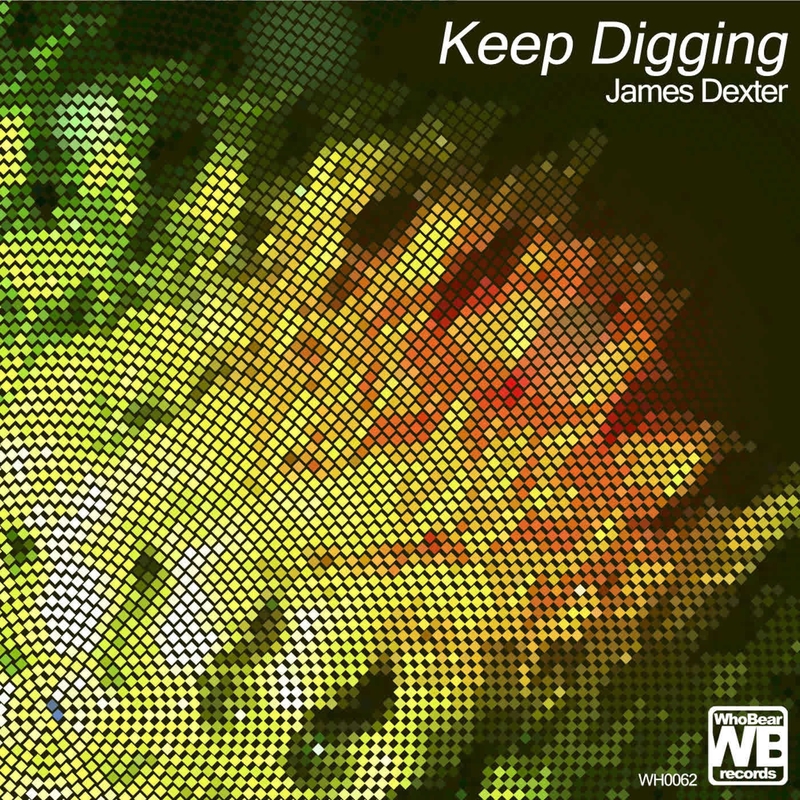 ”Keep Digging (Javi Lopez Remix)” by James Dexter - トラック・歌詞情報 | AWA
