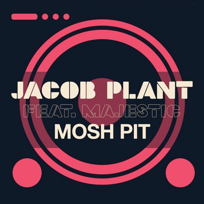 ”Mosh Pit (feat. Majestic) [Explicit]” by Jacob Plant/Majestic - トラック ...