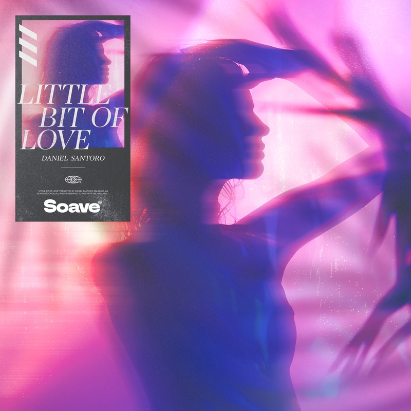 ”Little Bit of Love” by Daniel Santoro - トラック・歌詞情報 | AWA