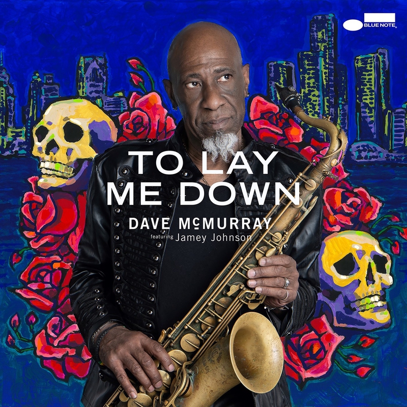 ”To Lay Me Down feat. Jamey Johnson” by Dave McMurray - トラック・歌詞情報 | AWA