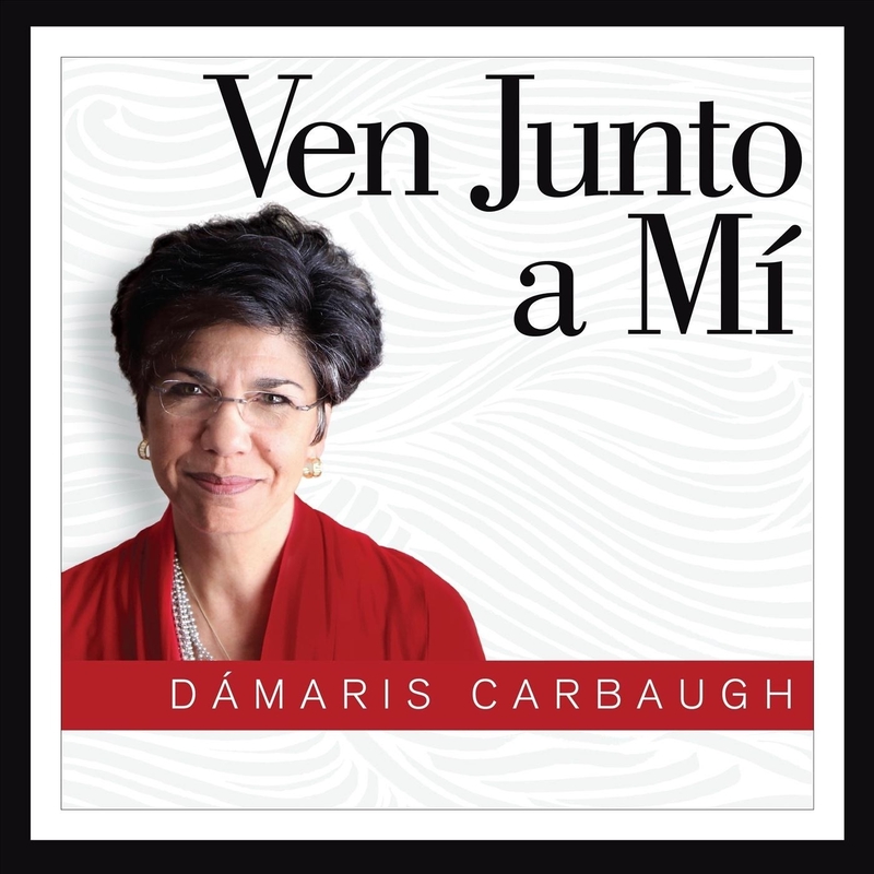 ”Ven Junto a Mí” by Dámaris Carbaugh - トラック・歌詞情報 | AWA