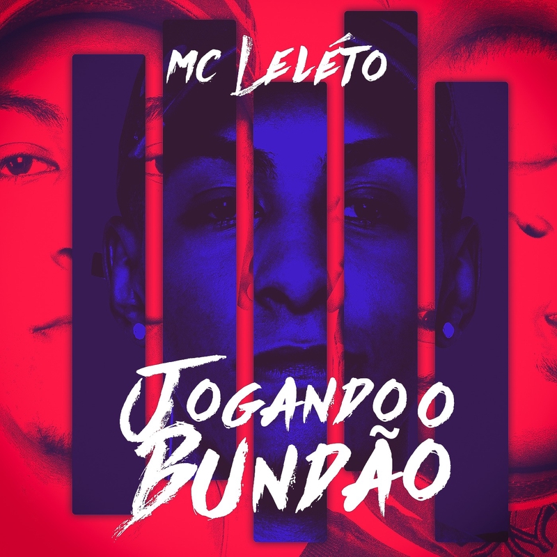 ”Jogando o bundão” by MC Leleto - トラック・歌詞情報 | AWA