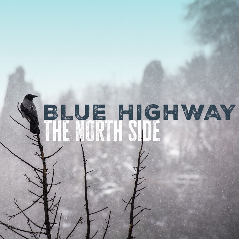 ”The North Side” by Blue Highway - トラック・歌詞情報 | AWA