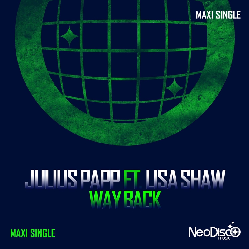 ”Way Back (Extended Album Mix) feat. Lisa Shaw” by Julius Papp - トラック ...
