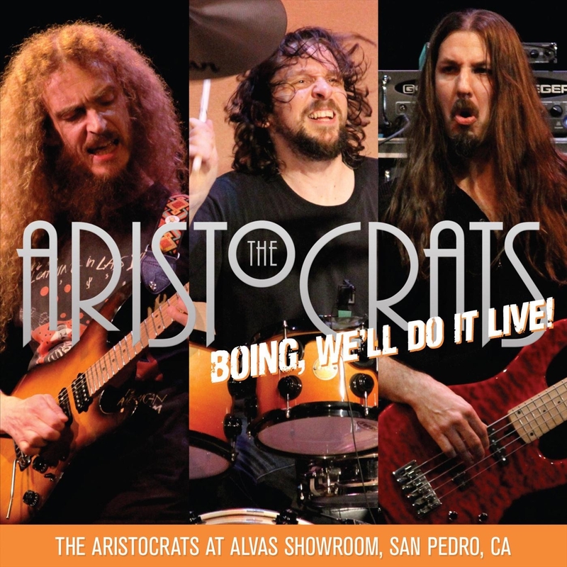 ”Get It Like That (Live)” by The Aristocrats - トラック・歌詞情報 | AWA