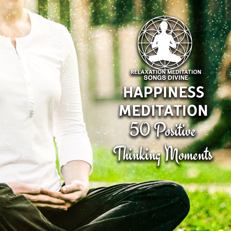 ”Positive Affirmation” by Relaxation Meditation Songs Divine - トラック・歌詞 ...