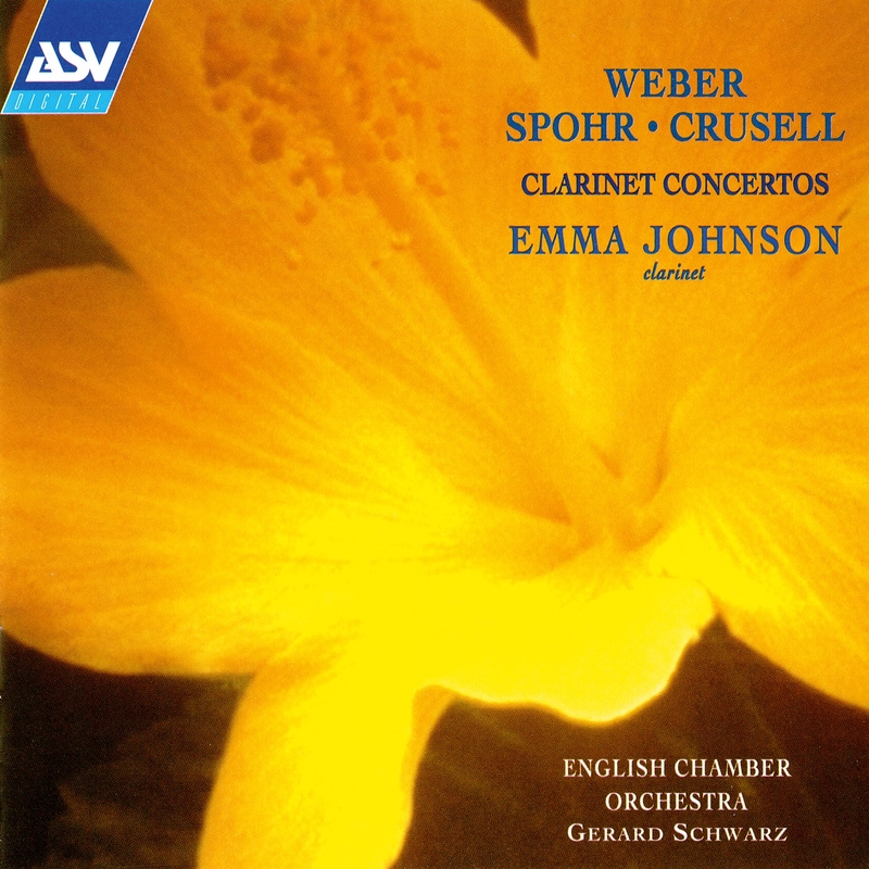 ”Crusell: Concerto No. 3 in B-flat Major for Clarinet and Orchestra, Op. 11: 1. Allegro risoluto ...