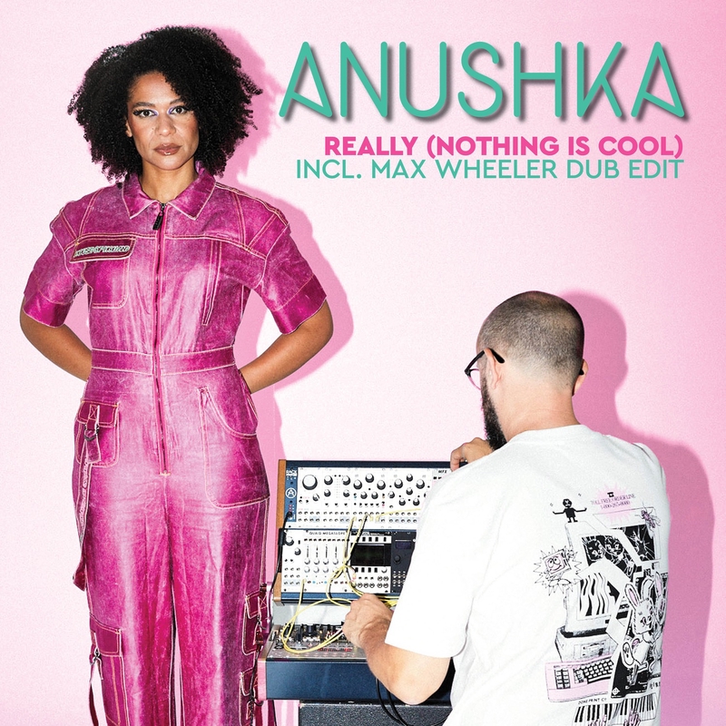 ”Really (Nothing is Cool)” by Anushka/Victoria Port/Max Wheeler - トラック ...