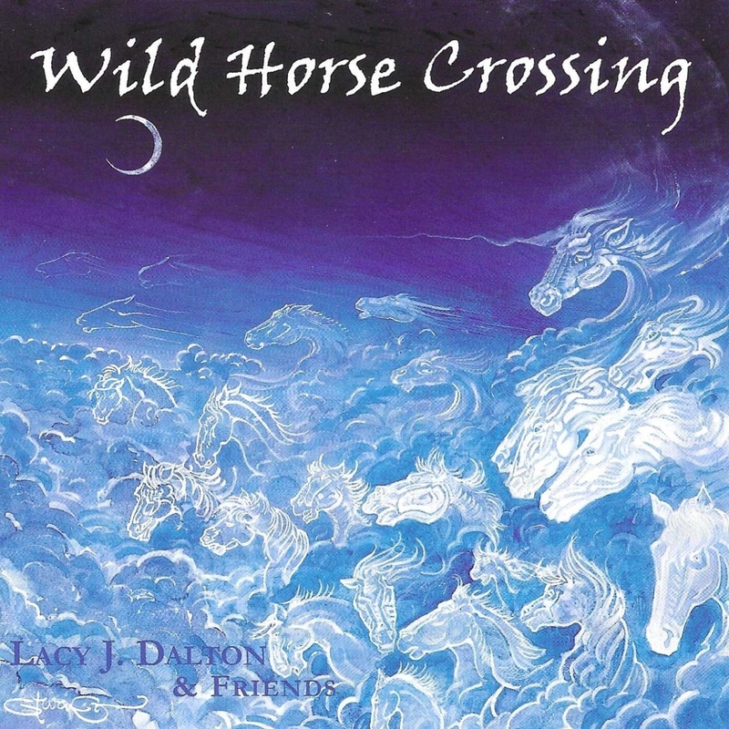 ”Wild Pony Lullaby” by Lacy J. Dalton - トラック・歌詞情報 | AWA