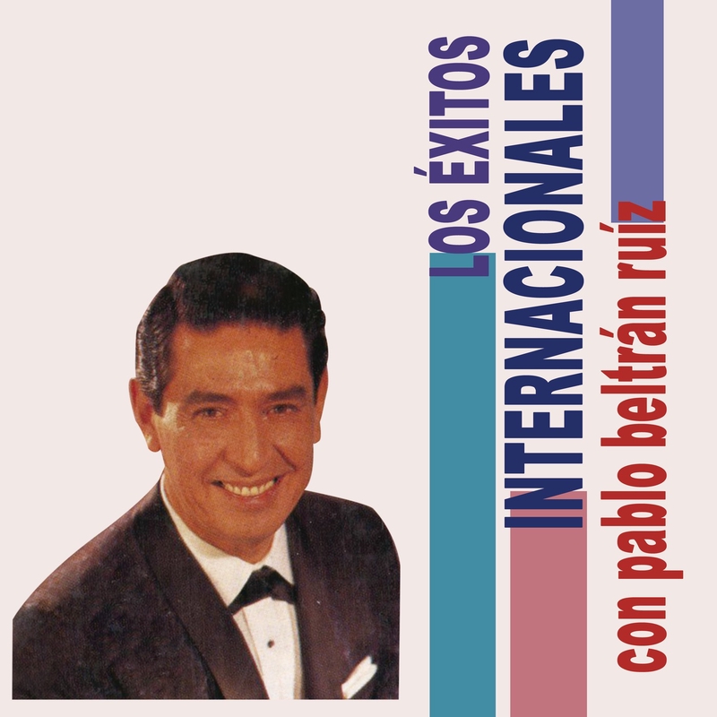 ”Mi Cielo Azul (My Blue Heaven)” by Pablo Beltrán Ruiz y Su Orquesta ...