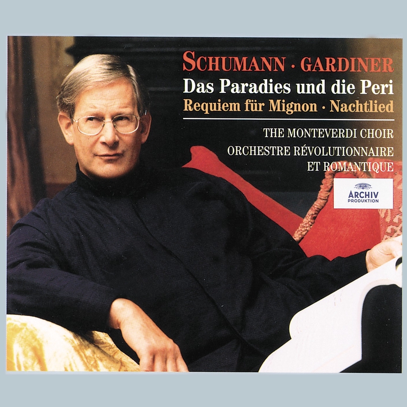 ”Schumann: Das Paradies und die Peri / Part Three - No. 22 "Und wie sie ...