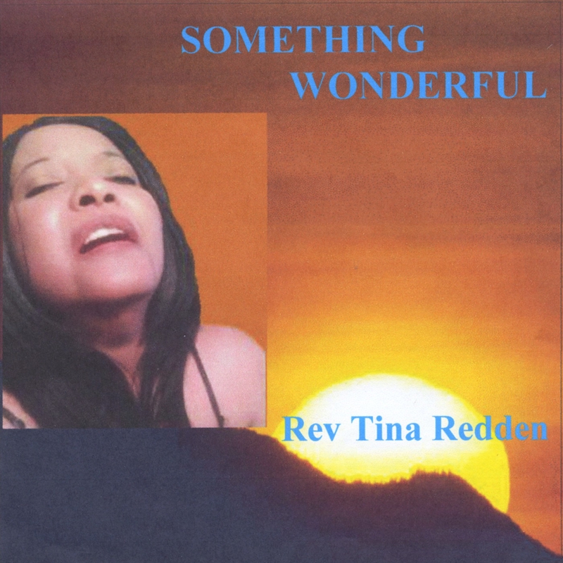 ”Must of Been My Jesus (Good to Me)” by Rev. Tina Redden - トラック・歌詞情報 | AWA