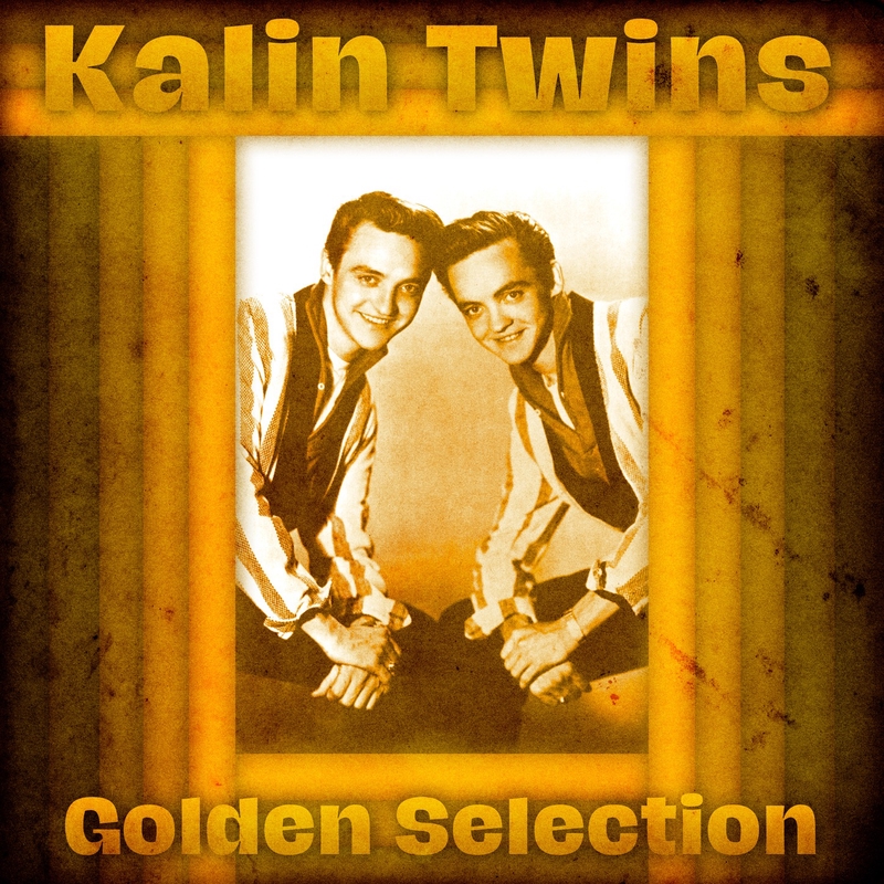 ”Zing Went the Strings of My Heart (Remastered)” by Kalin Twins - トラック ...