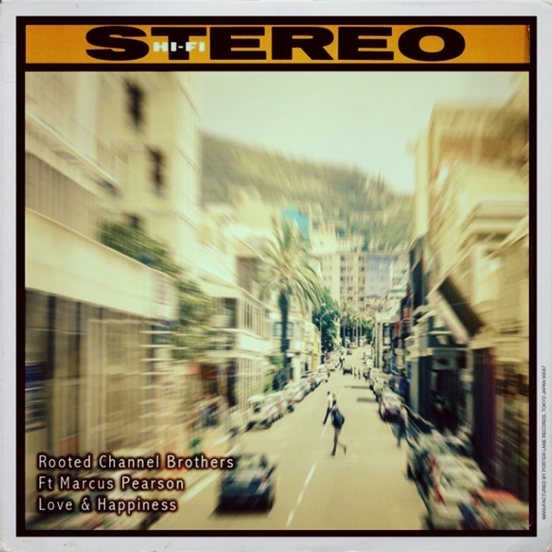 ”Love and Happiness (Main Mix)” by Rooted Channel Brothers/Marcus ...