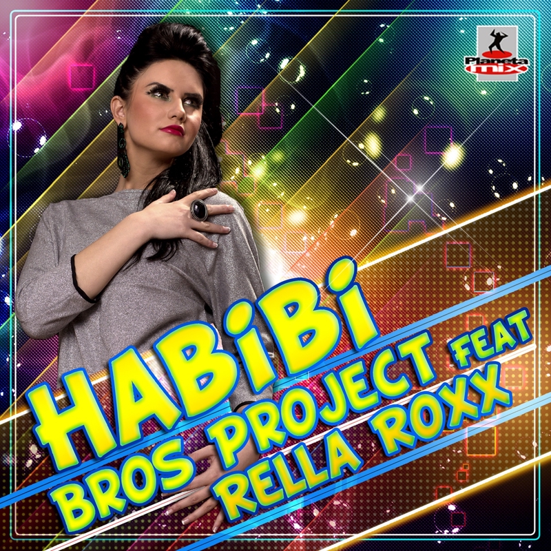 ”Habibi (Tony Costa Remix Edit) feat. Rella Roxx” by Bros Project - トラック・歌詞情報 | AWA