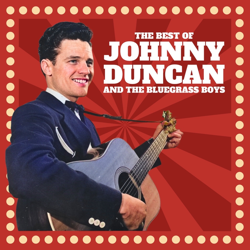 ”Last Train to San Fernando” by Johnny Duncan & The Blue Grass Boys ...
