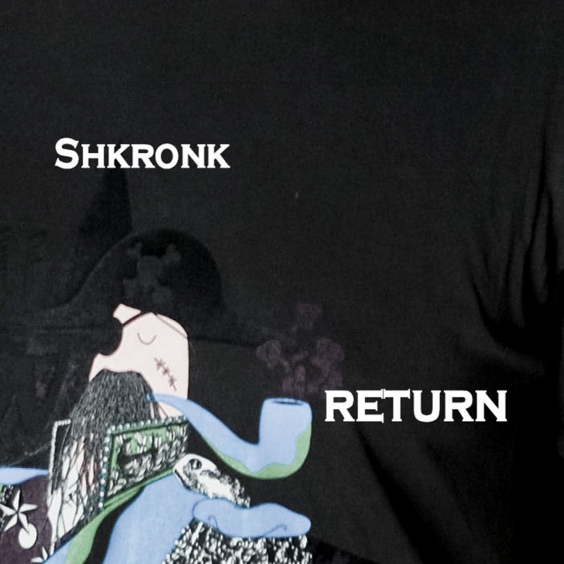 ”Return (Original Mix)” by Shkronk - トラック・歌詞情報 | AWA