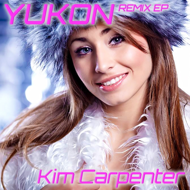 ”Yukon (Belieber Playlist Remix)” by Kim Carpenter - トラック・歌詞情報 | AWA