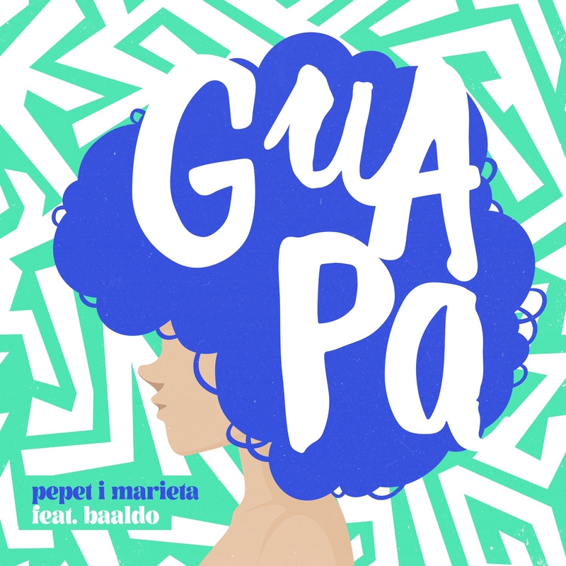 ”Guapa” by Pepet i Marieta - トラック・歌詞情報 | AWA