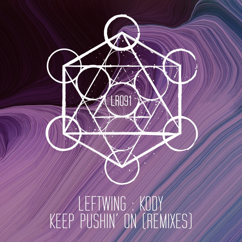 ”Keep Pushin' On (Peter Pavlov Remix)” by Leftwing : Kody - トラック・歌詞情報 | AWA